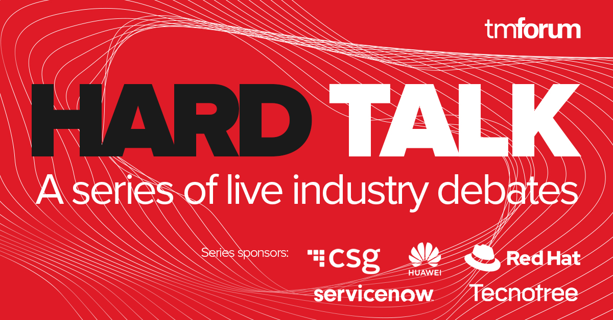 TM Forum Hard Talk - a series of live telecoms debates